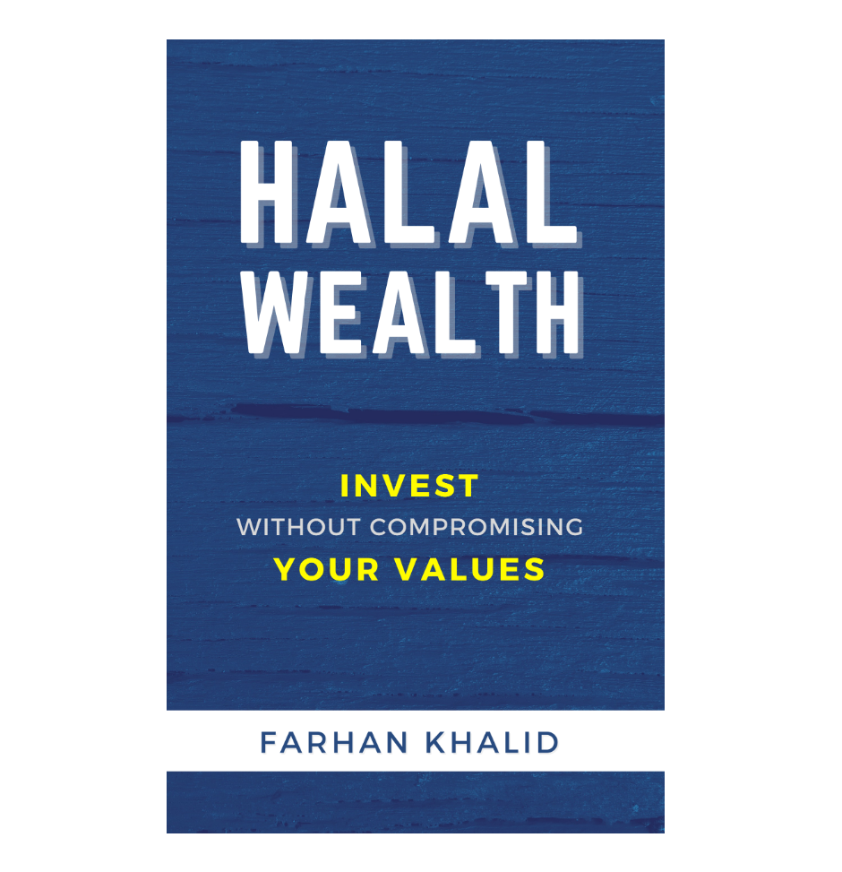 Halal Wealth – Hey, I Wrote A Book